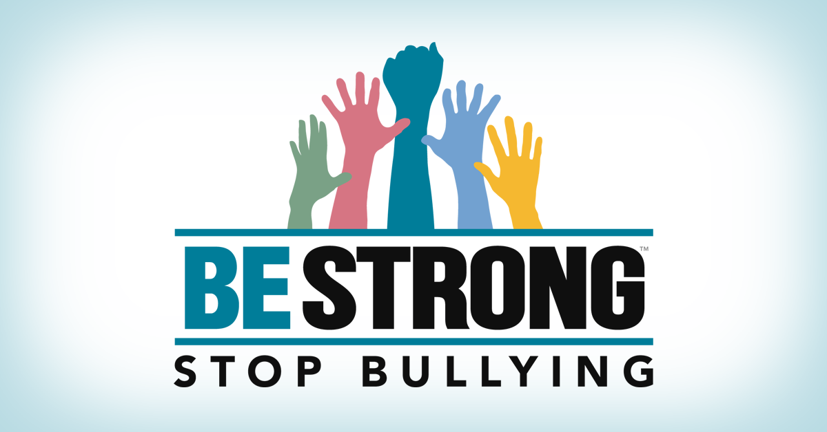 Be Strong | Stop Bullying